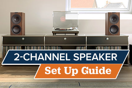 2-Channel Speaker Set Up Guide – Audio Advice